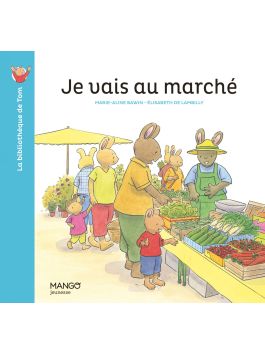 Je vais au marché